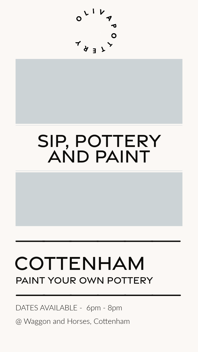 Sip, Pottery and Paint - Cottenham – OLIVA pottery